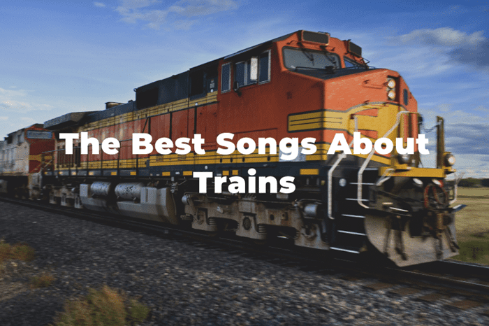 20 Timeless Songs About Trains and Railways You Must Hear ...